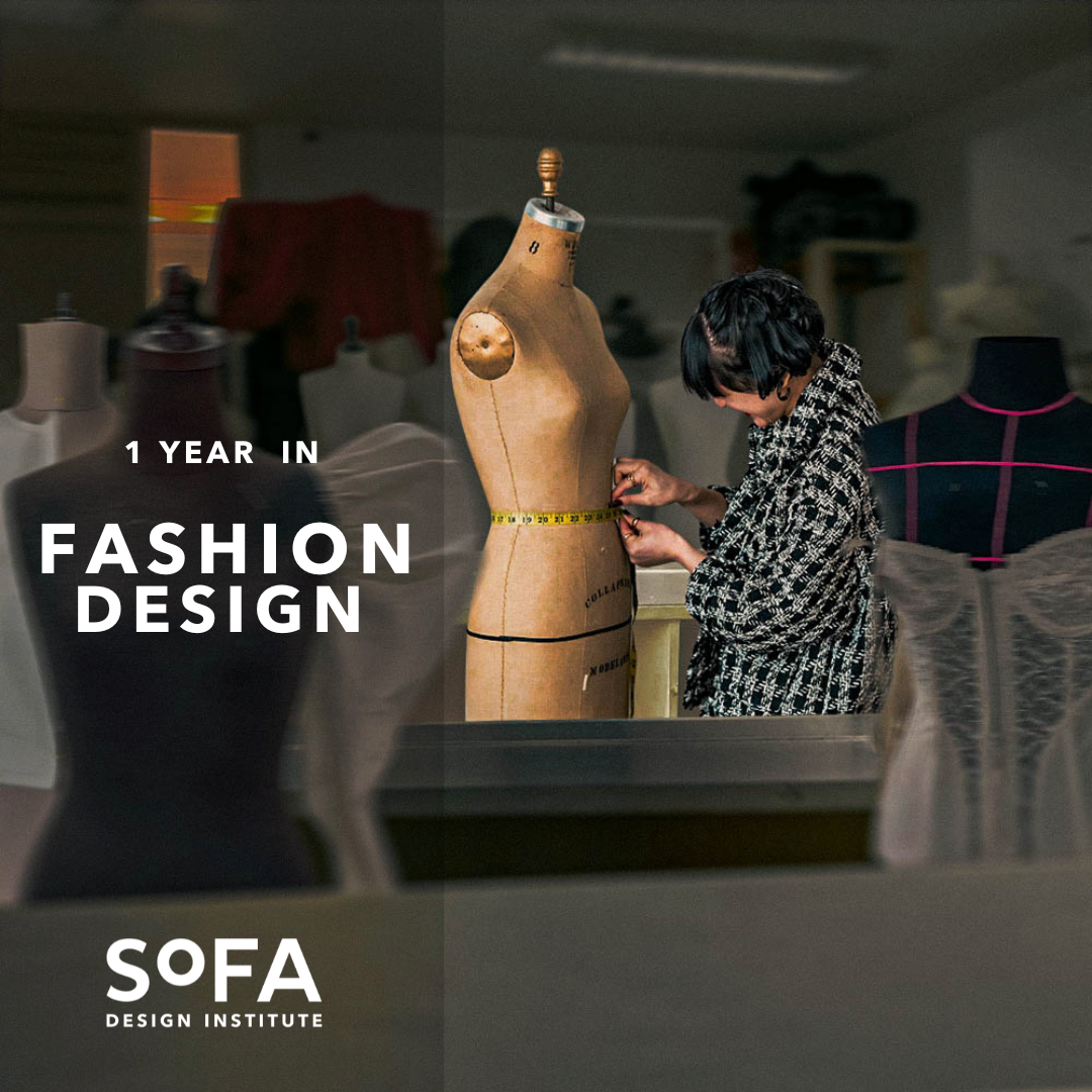 1 Year in Fashion Design – SoFA Online