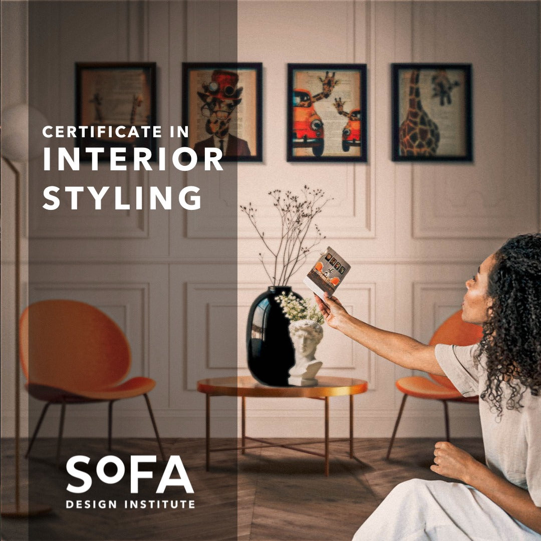 Certificate in Interior Styling – SoFA Online